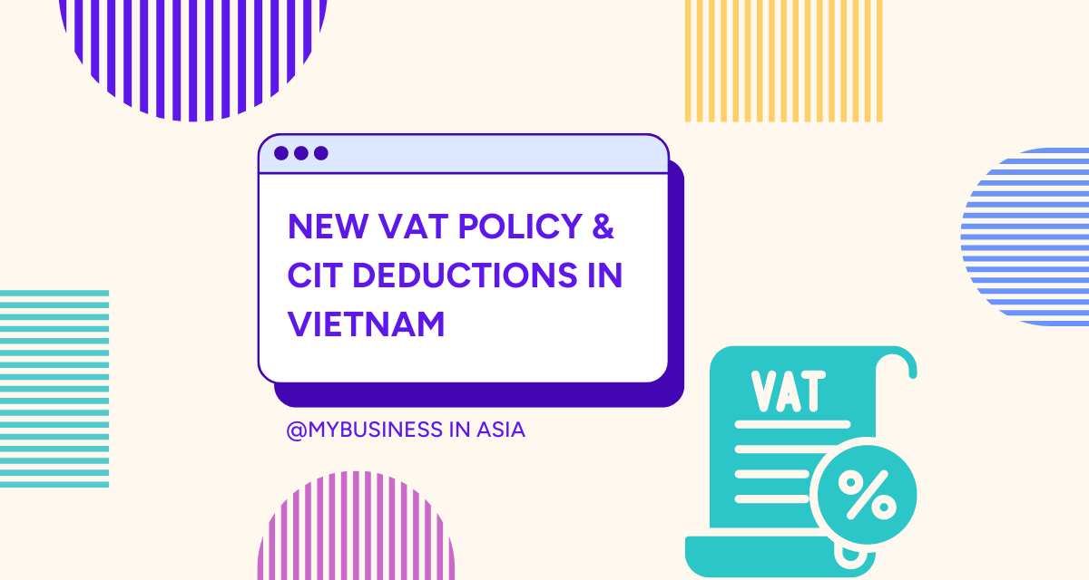 New VAT policy and CIT deductions in 2022 in Vietnam - MyBusiness in Asia