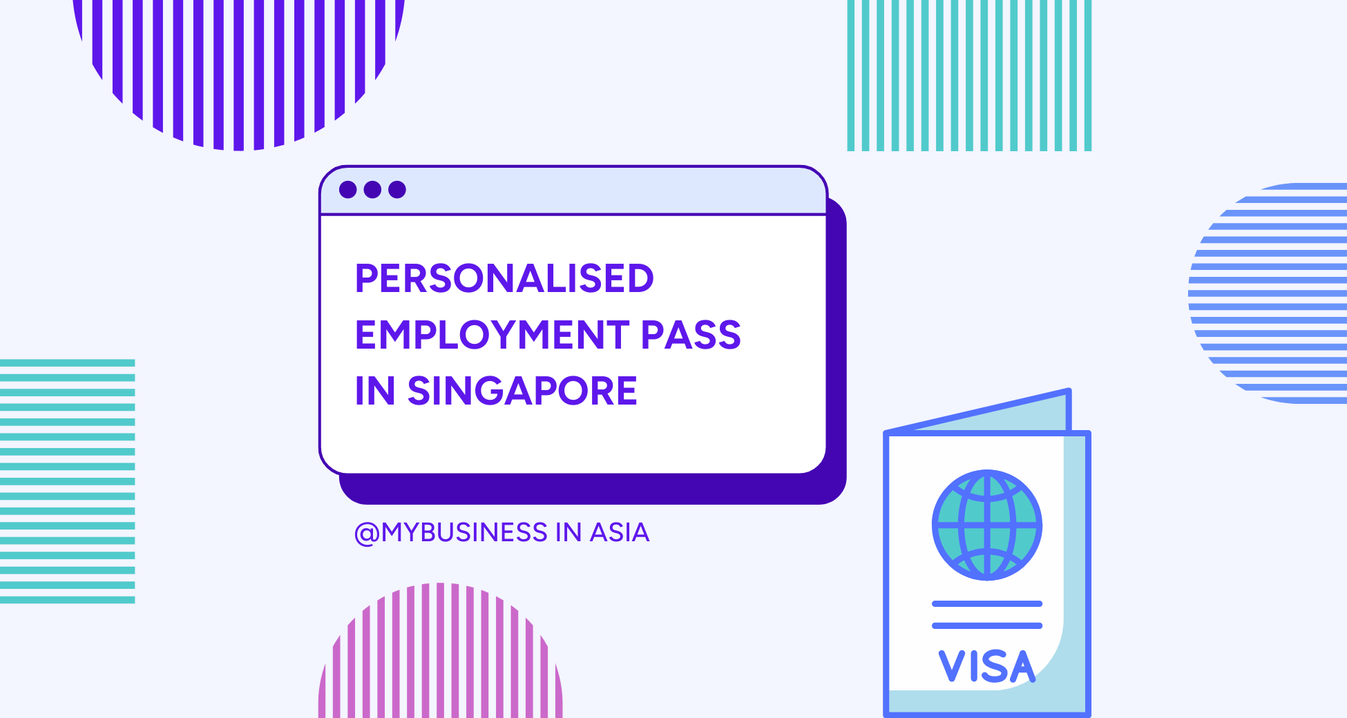 Everything you need to know about the Personalised Employment Pass ...