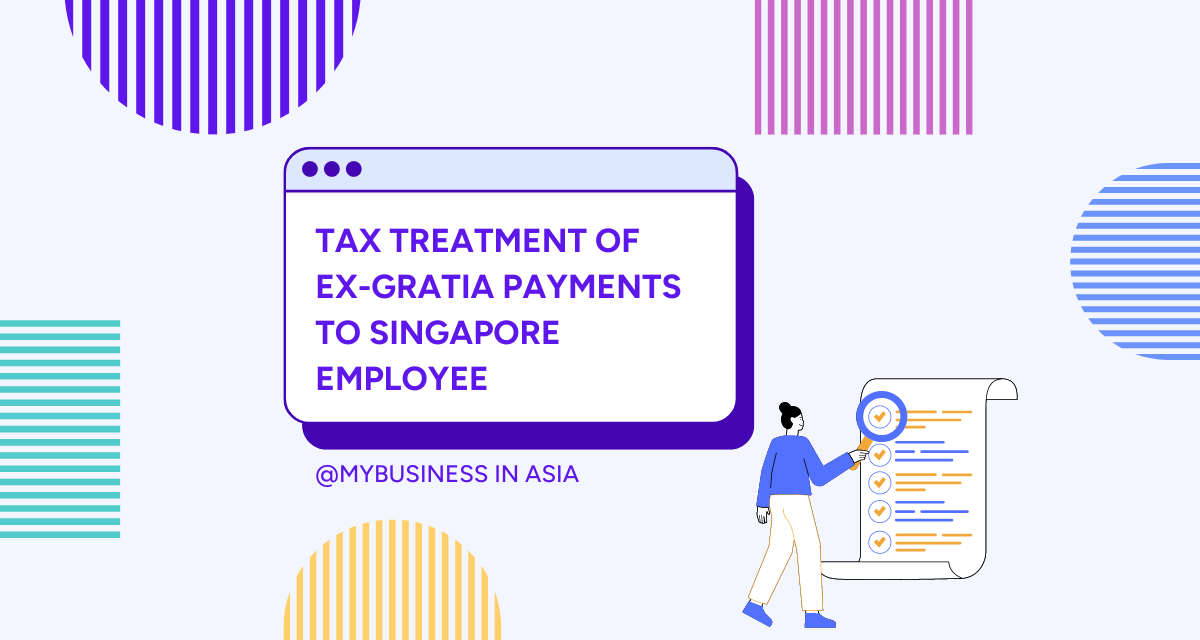 The tax treatment of ex-gratia payments to a Singapore employee ...